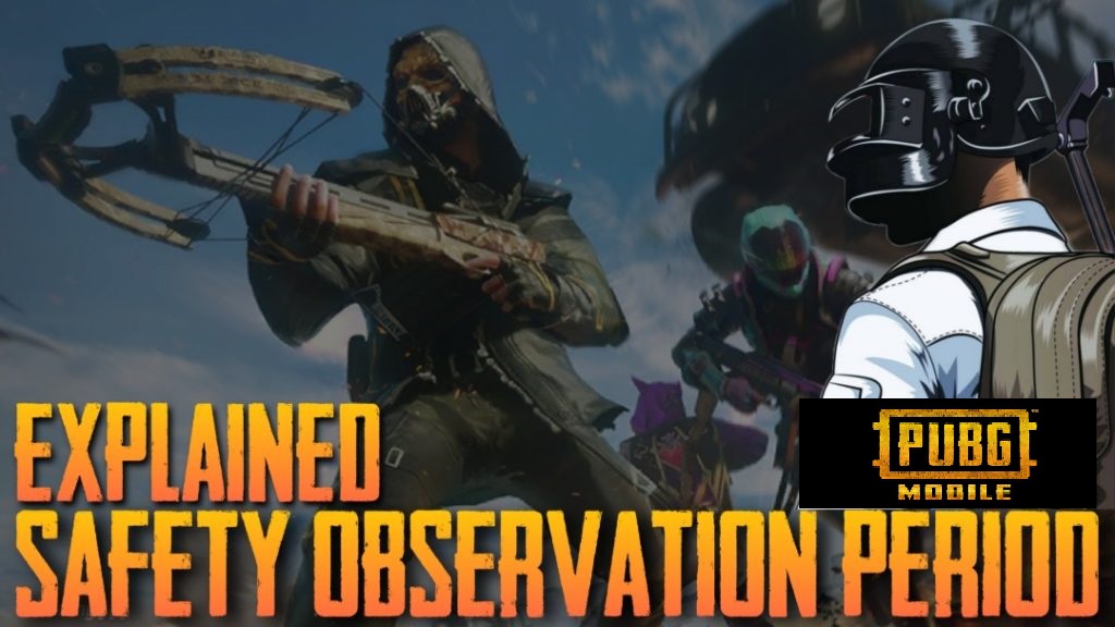 PUBG Mobile Introduces Safety Observation To Catch Cheater