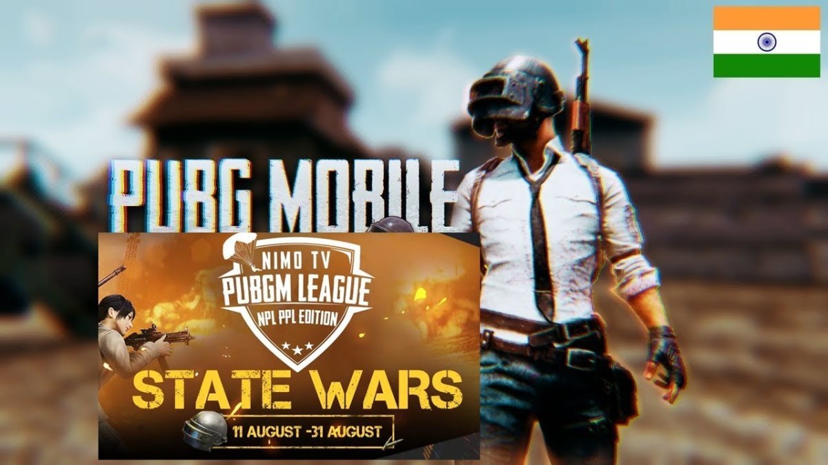NPL PUBG MOBILE State Wars Tournament Is Coming: The Battle Royale Of 9 ...