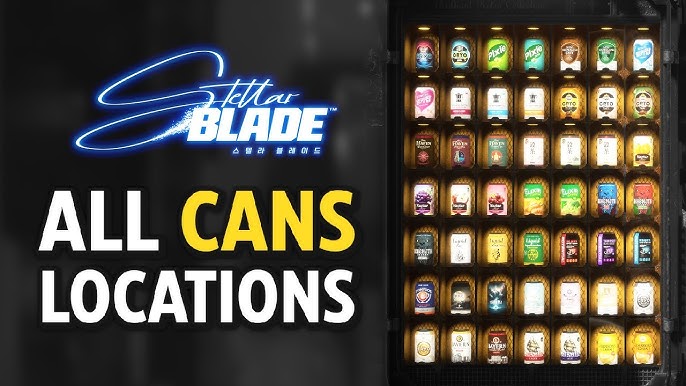 Locations of all 49 Cans in Stellar Blade