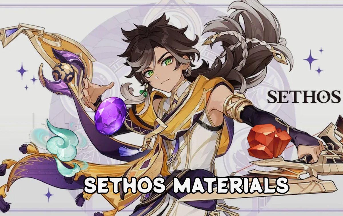 Sethos Materials Genshin Impact: Guide To All Ascension And Talent Mats
